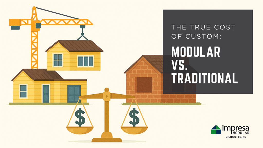 The True Cost of Custom: Comparing Modular vs. Traditional Construction ...